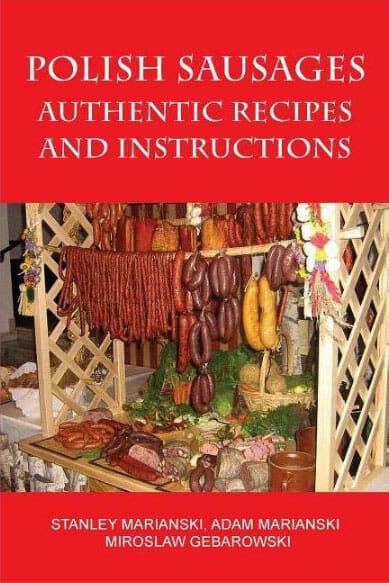 Polish Sausages: Authentic Recipes Book – The Sausage Maker
